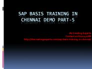PPT – SAP BASIS Training in Chennai Demo Part-6 PowerPoint presentation ...