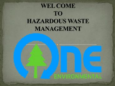 Hazardous Waste Management presentation | free to download