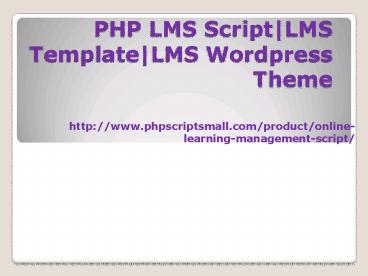 PPT – PHP LMS Script|LMS Template|LMS Wordpress Theme PowerPoint presentation | free to download ...