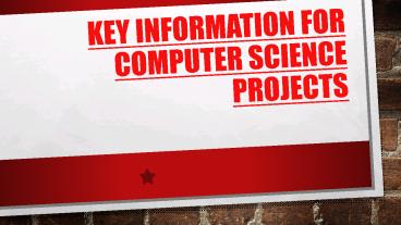Key Information for final year engineering computer science projects ...