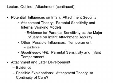 Lecture Outline: Attachment (continued) presentation | free to download