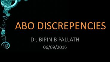 ABO DISCREPANCIES presentation | free to download