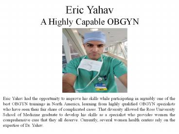 Eric Yahav - A Highly Capable OBGYN presentation | free to download