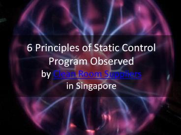 PPT – The Six Principles of Static Control Program PowerPoint ...