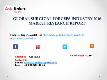 PPT – Surgical Forceps Market Demand, Status, Supply, Sales, Analysis ...