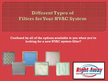 Different Types of Filters for Your HVAC System presentation | free to ...
