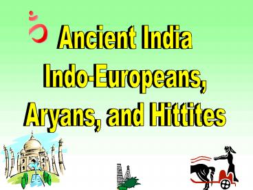 Ancient India presentation | free to view