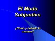 PPT – El Modo Subjuntivo PowerPoint presentation | free to view - id ...