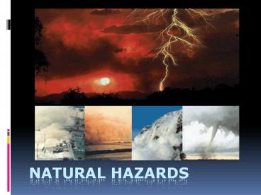 PPT – Natural Hazards PowerPoint presentation | free to view - id ...