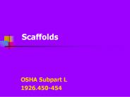PPT – OSHA Subpart L: Scaffolds PowerPoint presentation | free to view ...
