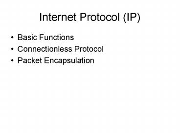 PPT – Internet Protocol (IP) PowerPoint presentation | free to download ...
