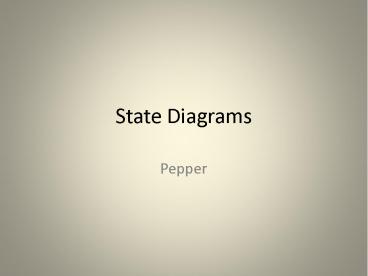 State Diagrams presentation | free to download