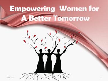 Empowering Women for A Better Tomorrow (1) presentation | free to download