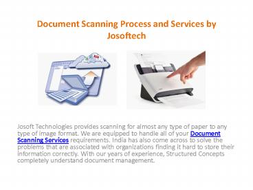 Document Scanning Process and Services by Josoftech presentation | free ...