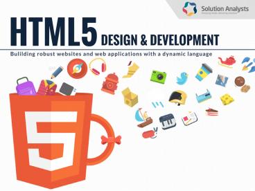 Html5 Design and Development Company presentation | free to download