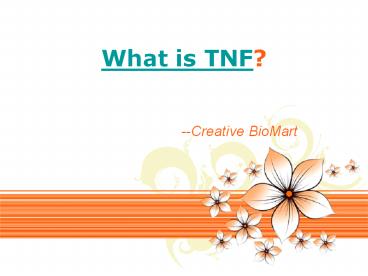 What is TNF presentation | free to download