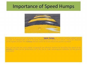 Importance of Speed Humps presentation | free to download