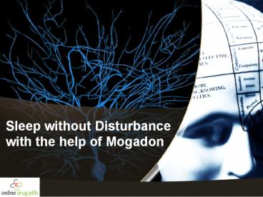 PPT – Sleep Without Disturbance with the Help of Mogadon 10mg ...