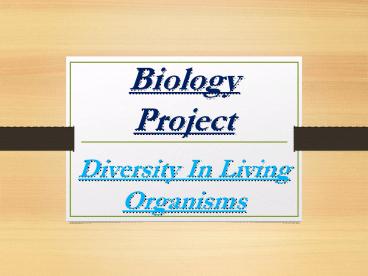 Diversity in living organisms presentation | free to download