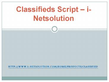 PPT – Classifieds Script – i-Netsolution PowerPoint presentation | free to download - id: 843acb ...