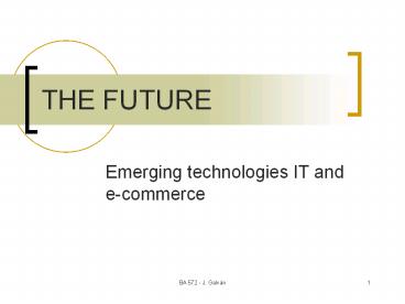 PPT – THE FUTURE PowerPoint presentation | free to download - id ...