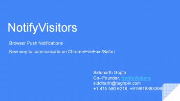 PPT – Web Push Notifications | Browser Push Notification - NotifyVisitors PowerPoint ...