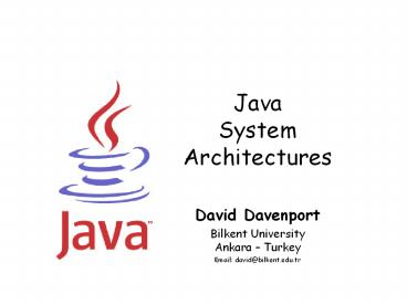 PPT – Java System Architectures PowerPoint presentation | free to view ...