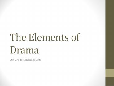 PPT – Elements of Drama PowerPoint presentation | free to view - id ...