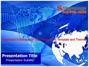 PPT – Download Editable Asia Map PowerPoint Template and Themes ...