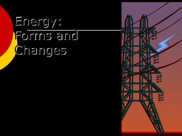 PPT – Energy: PowerPoint presentation | free to download - id: 848a5c-ZjQxN