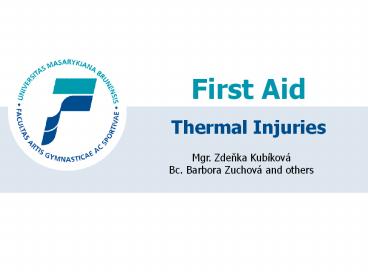 Thermal Injuries presentation | free to view