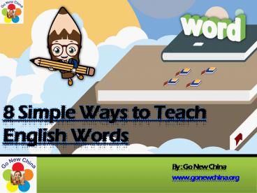 8 Simple Tips to Teach English Words presentation | free to download
