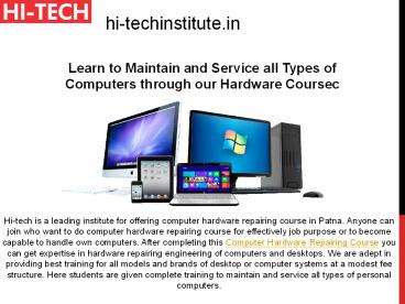 Learn to Maintain and Service all Types of Computers through our ...