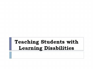 Teaching Students with Learning Disabilities presentation | free to ...
