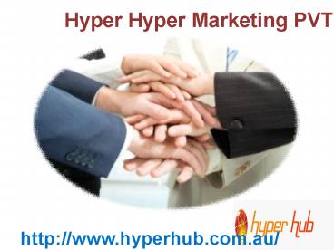 Hyper Hyper Marketing PVT LTD presentation | free to download