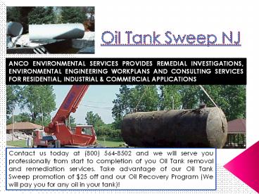 PPT – Oil Tank Sweep NJ PowerPoint presentation | free to download - id: 84b5a1-OGZiN