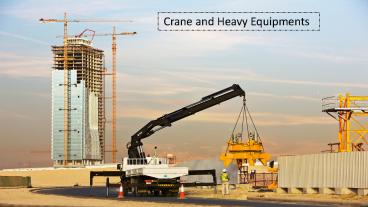 Crane and Heavy Equipments presentation | free to download
