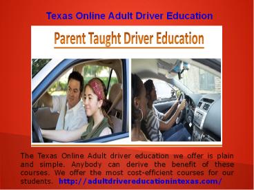 Texas Online Adult Driver Education presentation | free to download