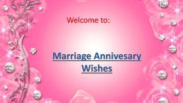 Marriage Anniversary Wishes and Happy Anniversary Wishes presentation ...