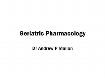 Geriatric Pharmacology presentation | free to download