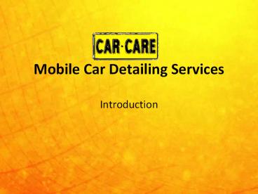 Introduction of Car Care presentation | free to download