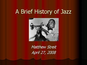 PPT – Brief History of Jazz PowerPoint presentation | free to view - id ...
