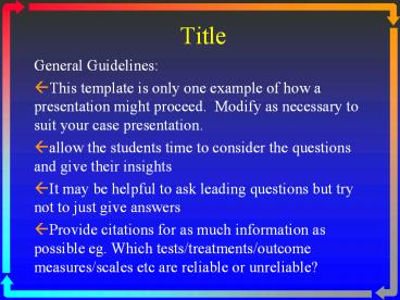 PPT – General Guidelines: PowerPoint presentation | free to download ...