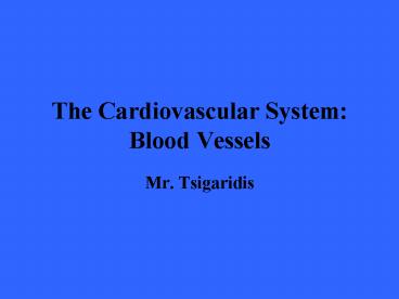 PPT – The Cardiovascular System: Blood Vessels PowerPoint presentation ...