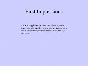First Impressions presentation | free to view