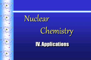 PPT – CHAPTER 22 Nuclear Chemistry PowerPoint presentation | free to ...