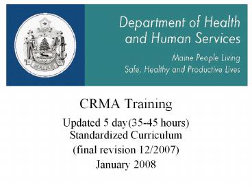 CRMA Training presentation | free to view