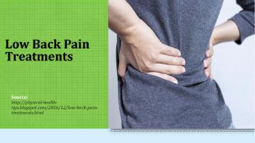 PPT – Low Back Pain Treatments PowerPoint presentation | free to ...