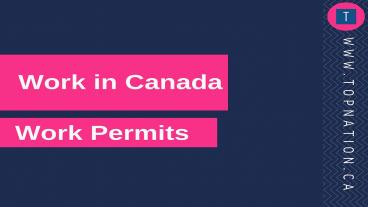 Canadian Work Permit presentation | free to download