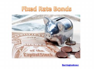Best Fixed Rate Bonds presentation | free to download